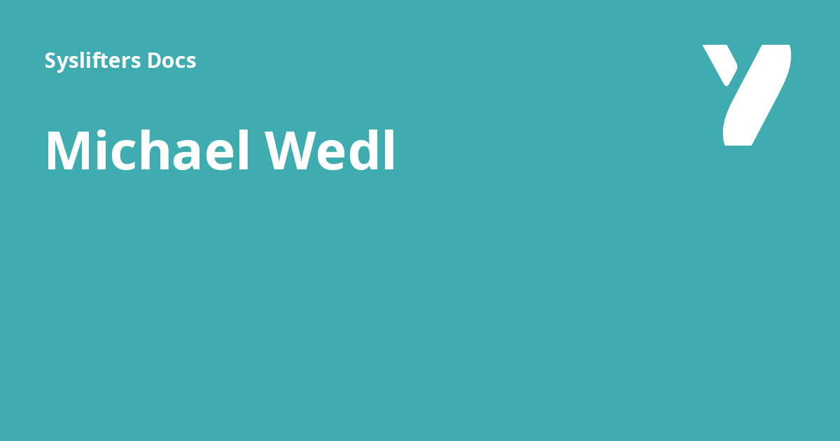 Michael Wedl - Syslifters Docs